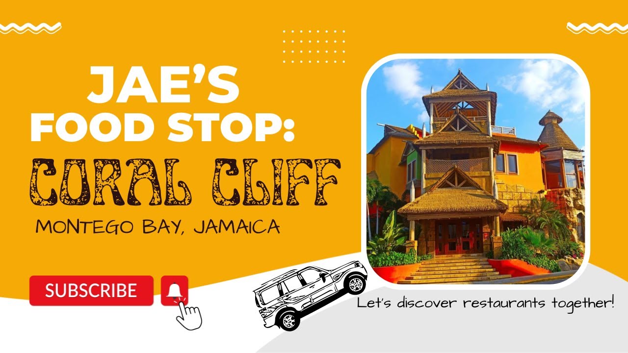 Coral Cliff Montego Bay Jamaica (why you should visit) - YouTube