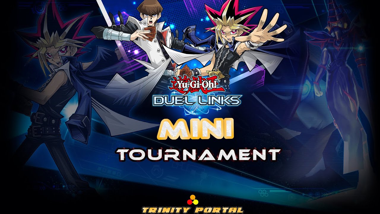 [Tournament] Trinity Duel Links Mini Tournament #19 - YouTube