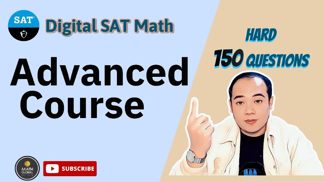 Digital SAT Math : Advanced Course - YouTube
