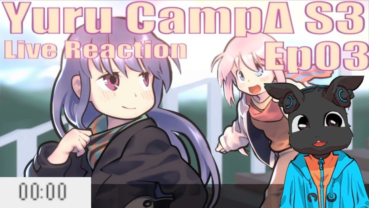 Live Reaction Yuru Camp season3 Ep03 - YouTube