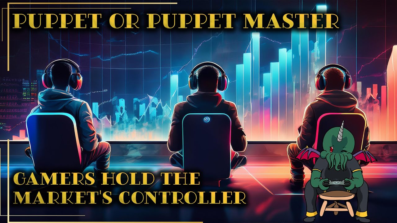 Puppet or Puppet Master: Gamers Hold the Market's Controller - YouTube