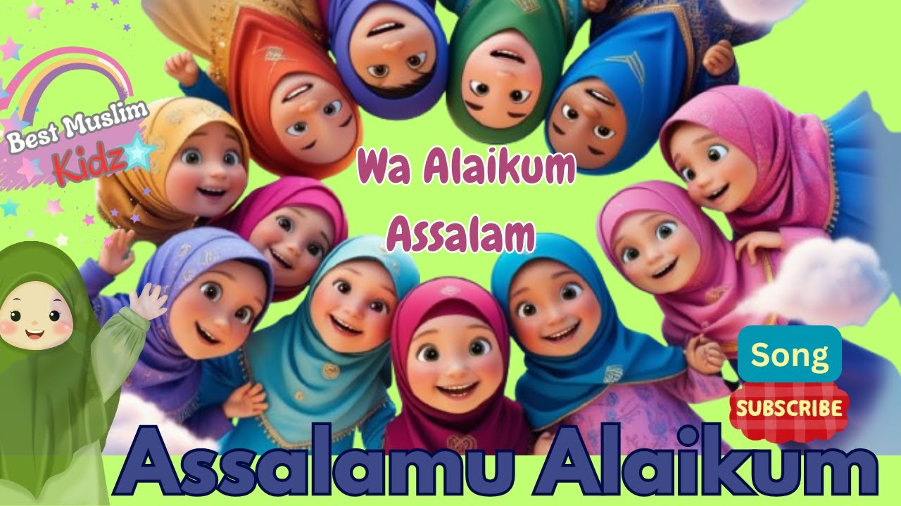 Islamic Song For Kids | Assalamu alaikum song | Sing Along Rhymes ...