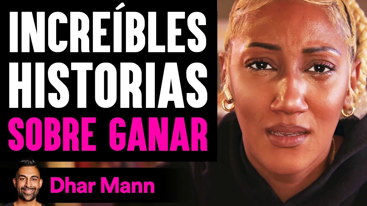 Historias Increíbles SOBRE GANAR | Dhar Mann Studios - YouTube