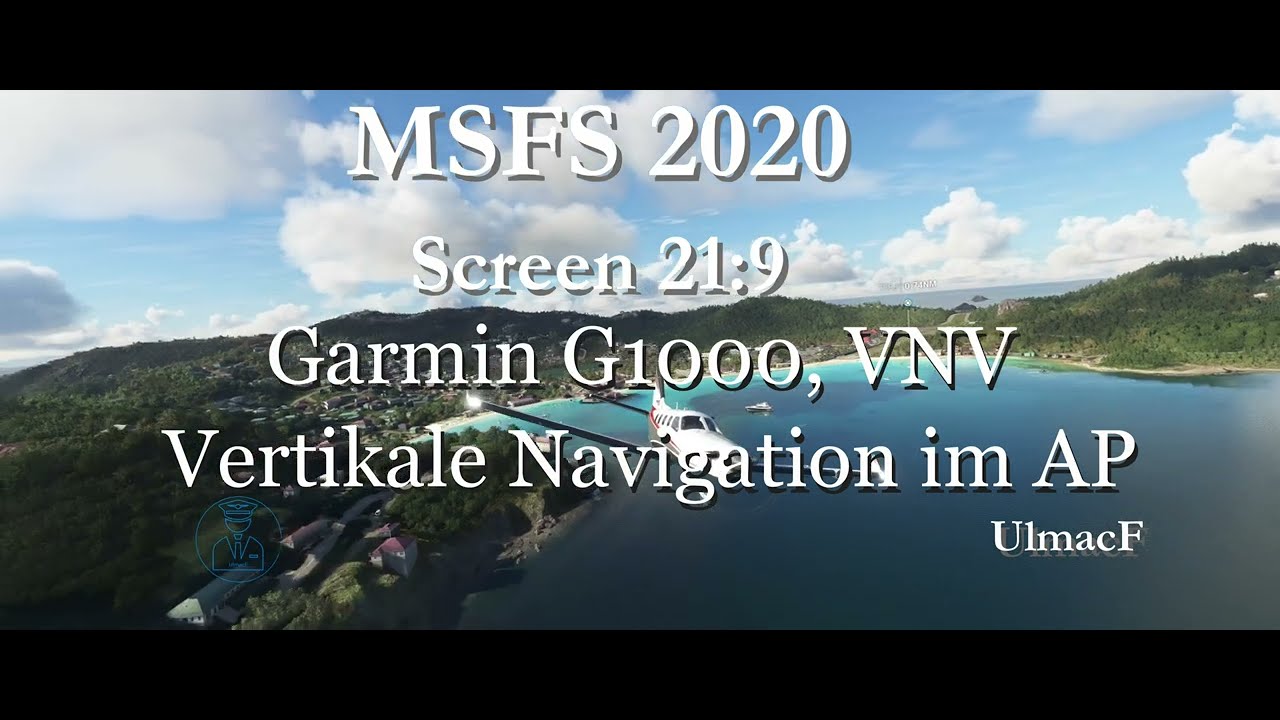Garmin G1000, VNV Vertikaler-NAV-Modus im AP, MSFS 2020, deutsch - YouTube