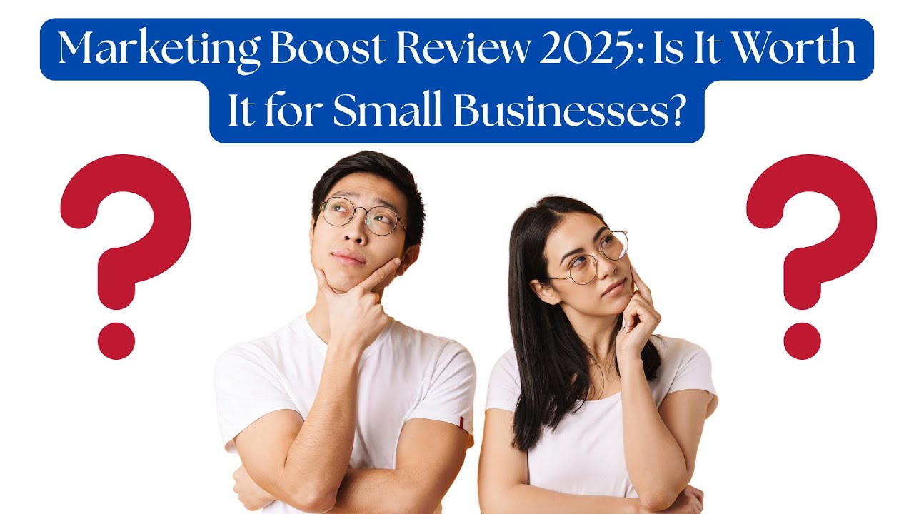 Marketing Boost Review 2025. Is It Worth It for Small Businesses? - YouTube