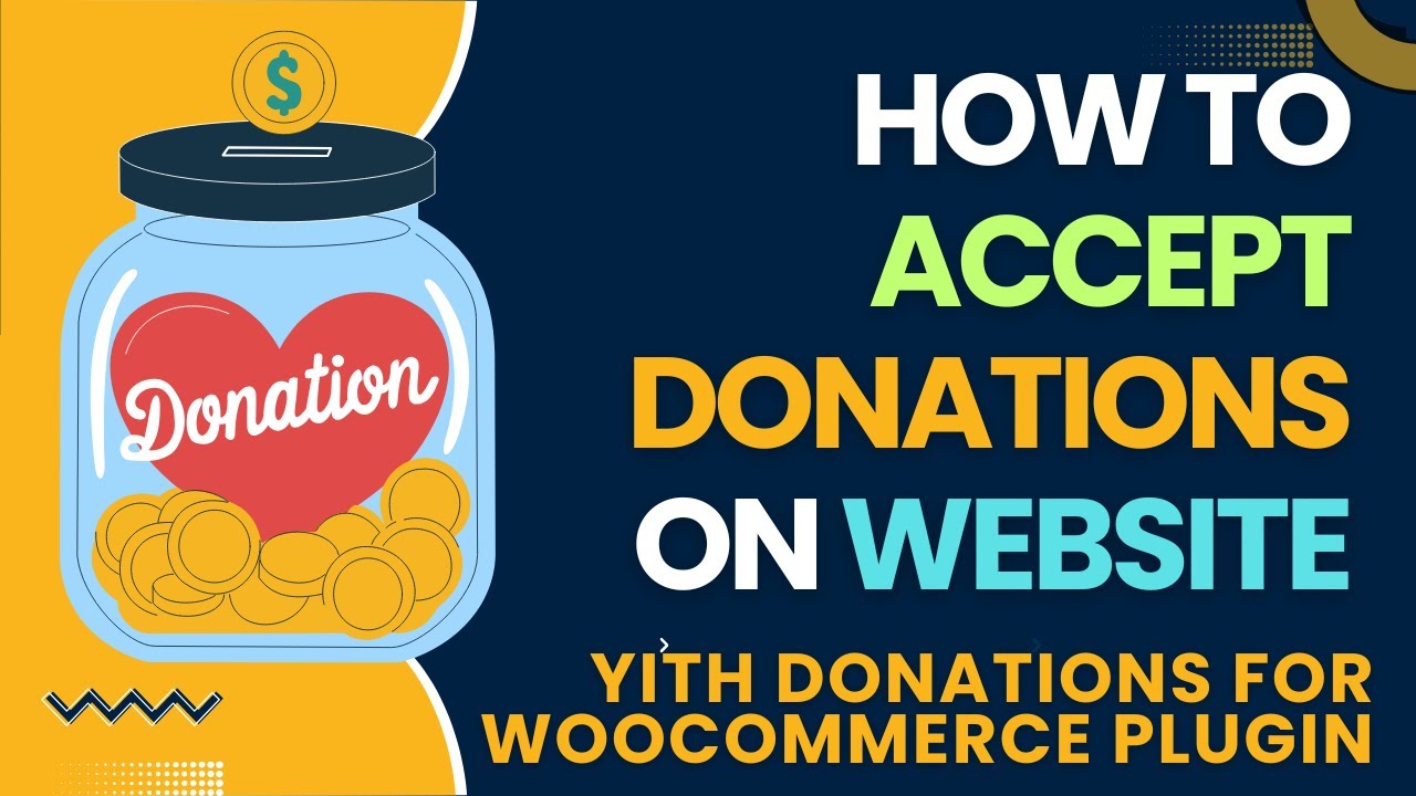 How to Accept Donations on WordPress | YITH Donations for WooCommerce Plugin Tutorial - YouTube