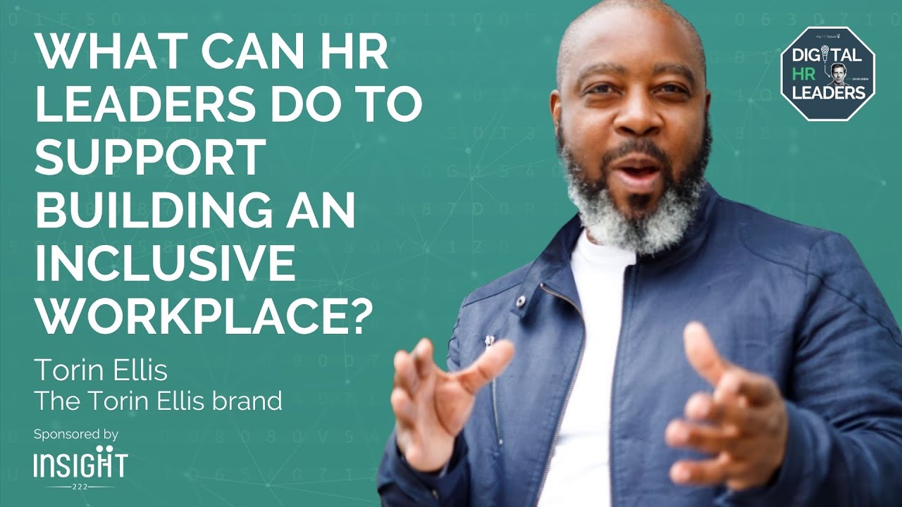 WHAT CAN HR LEADERS DO TO SUPPORT BUILDING AN INCLUSIVE WORKPLACE ...