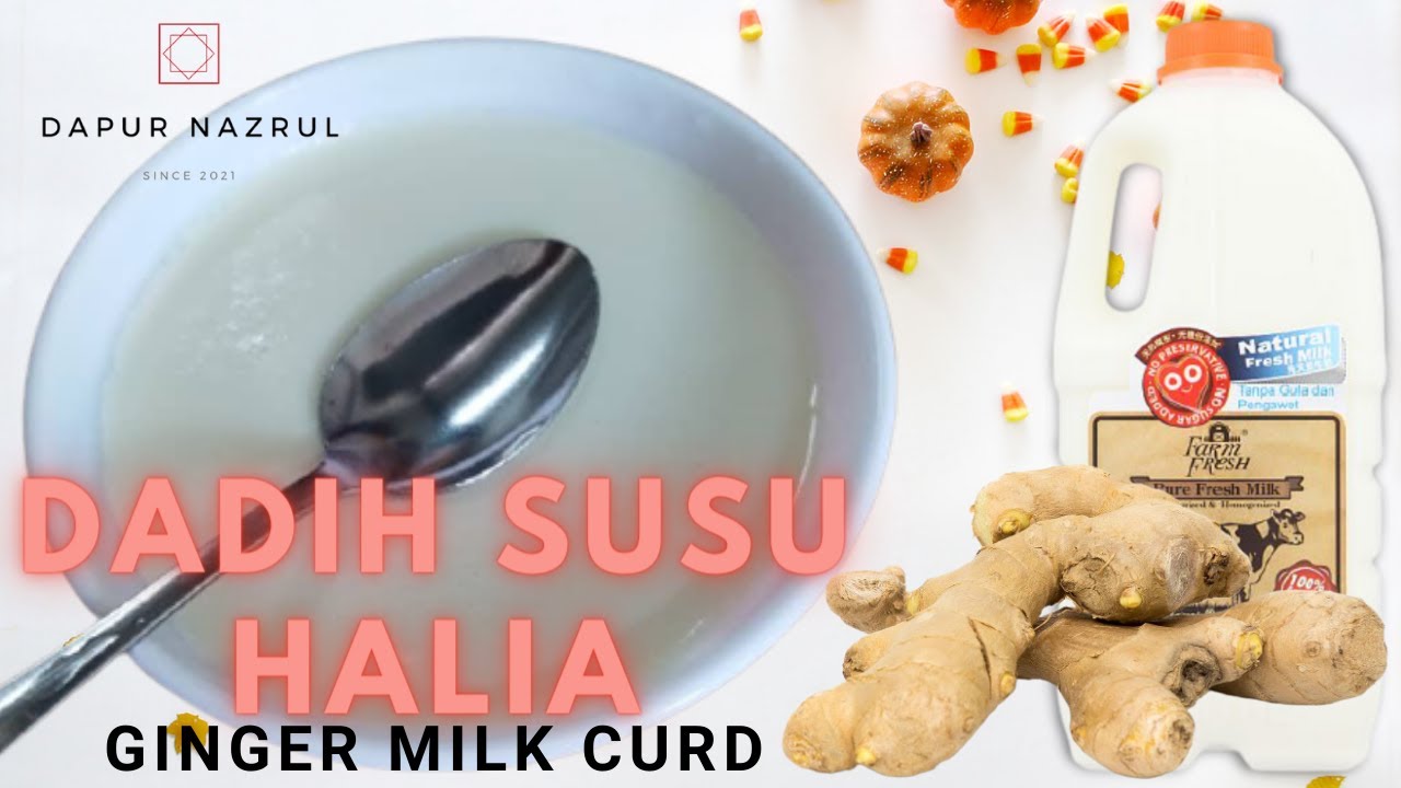 DADIH SUSU HALIA | GINGER MILK CURD | GINGER MILK PUDDING | ASIAN ...