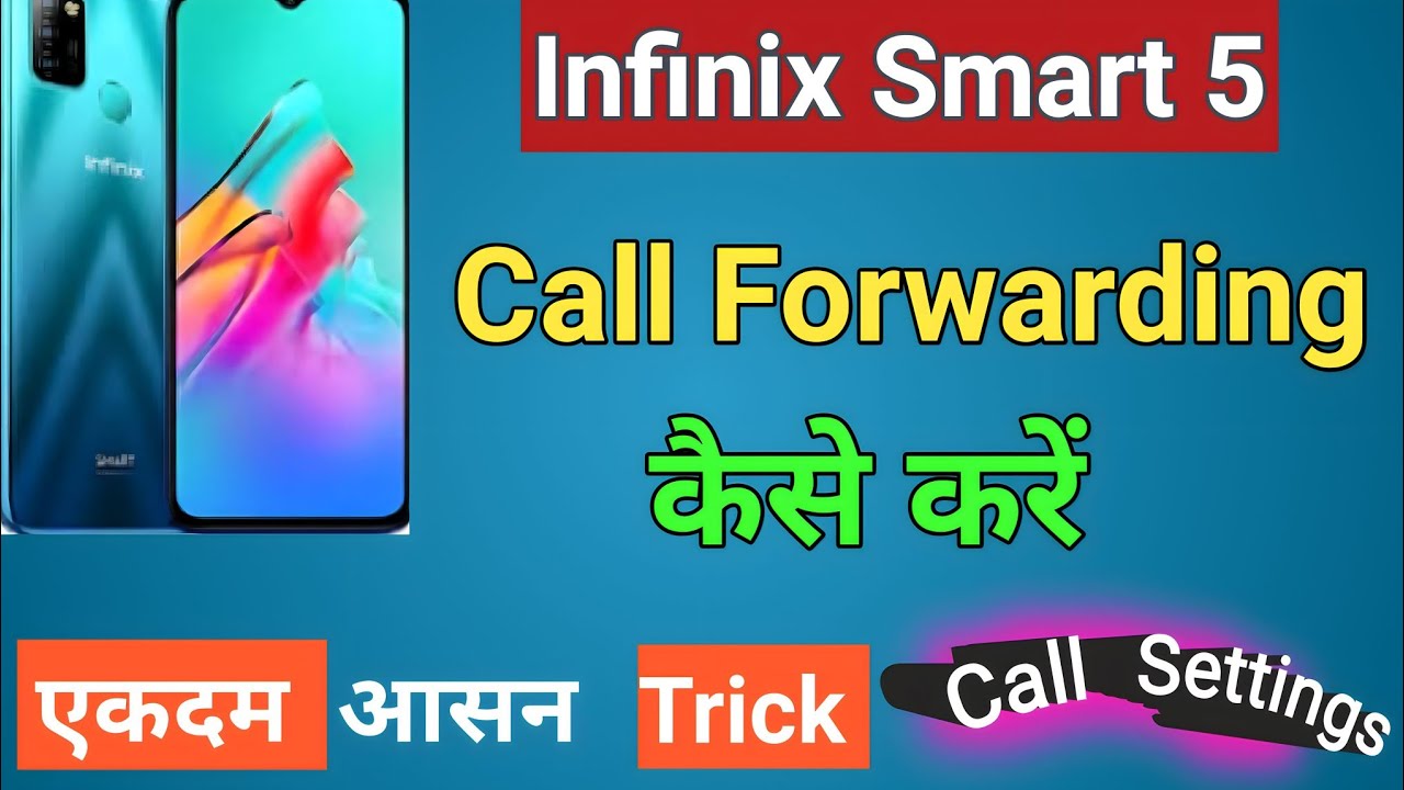 Infinix Smart 5 Call Forward Kaise Karen| Call Forward Kaise Karen ...