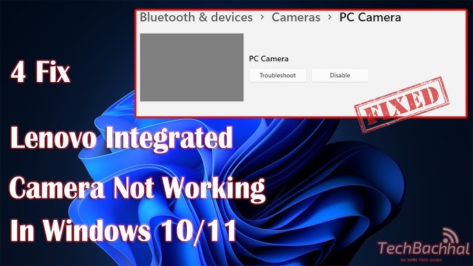 Integrated Camera Is Not Working In Windows 10 8 100 FIX Integrated