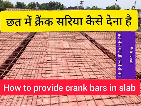 How to Provide Crank Bars or Bent-up Bars in a Slab? | How to Install Crank Reinforcement in a Ro...