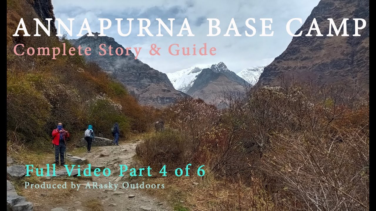 Annapurna Base Camp Trip Full Video Part 4/6 - Trek Sinuwa to Deurali ...