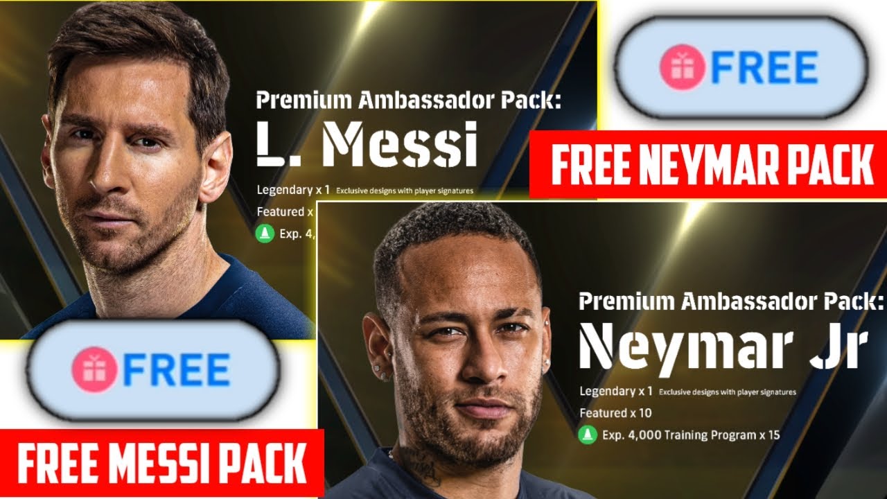 Trick To Get Free Legendary Messi Or Neymar Ambassador Pack In ...