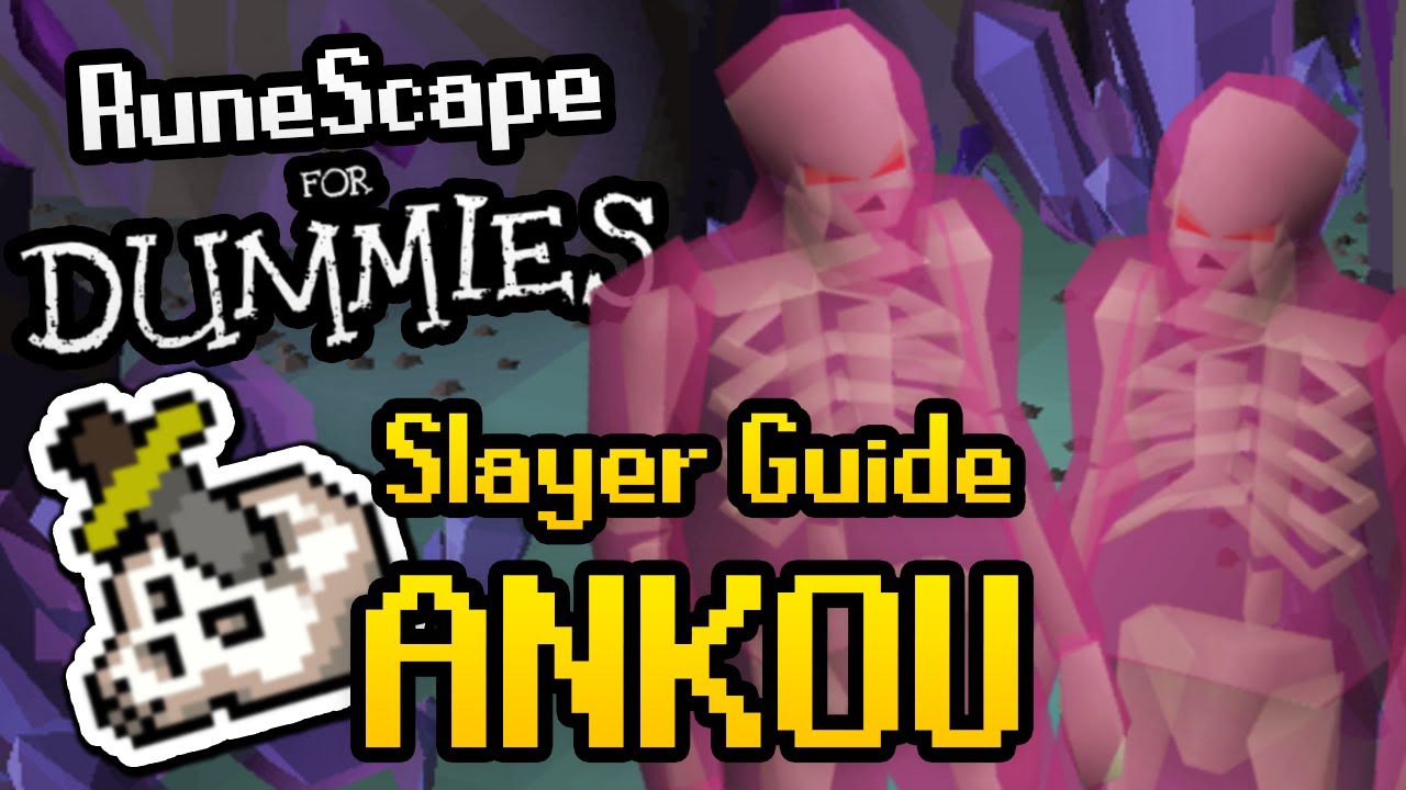RuneScape For Dummies: Ankou Slayer Guide 2021 (OSRS Guide) - YouTube