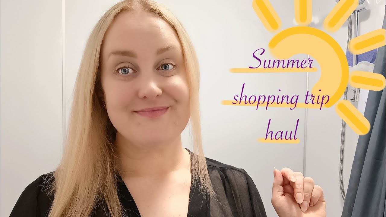 Summer shopping trip haul and strapless Wonderbra try-on review # ...