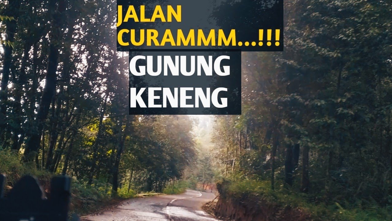 ternyata memang curam jalan ini || leuwiliang - pelabuhanraturatu via gunung keneng - YouTube