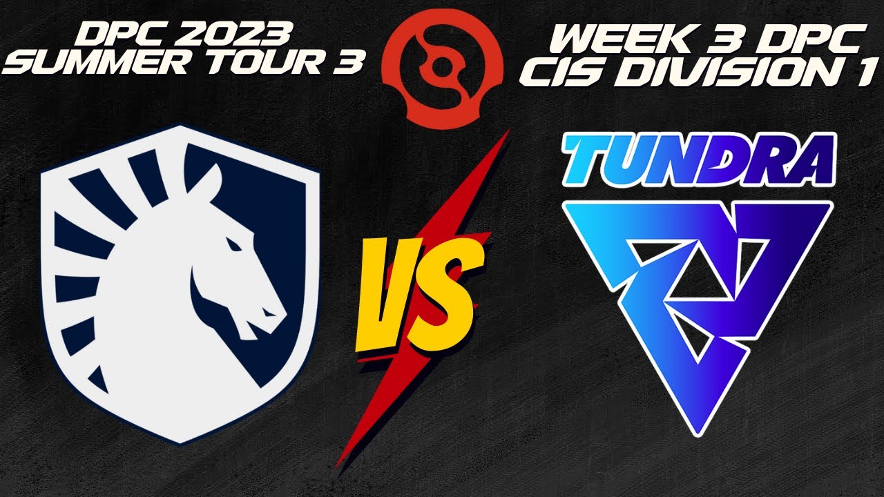 LIQUID vs TUNDRA - BEAUTIFUL DOTA! - DPC 2023 WEU SUMMER TOUR 3 Dota 2 ...