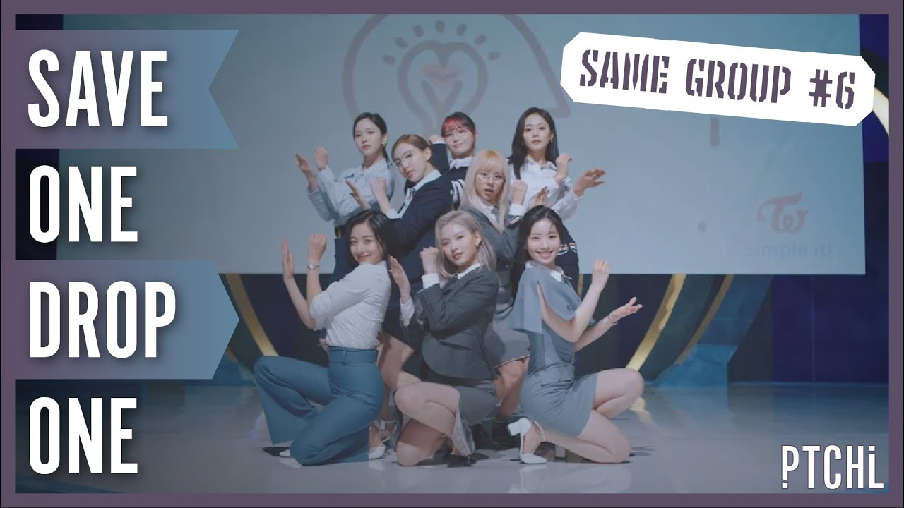 KPOP SAVE ONE DROP ONE [SAME GROUP #6] - YouTube