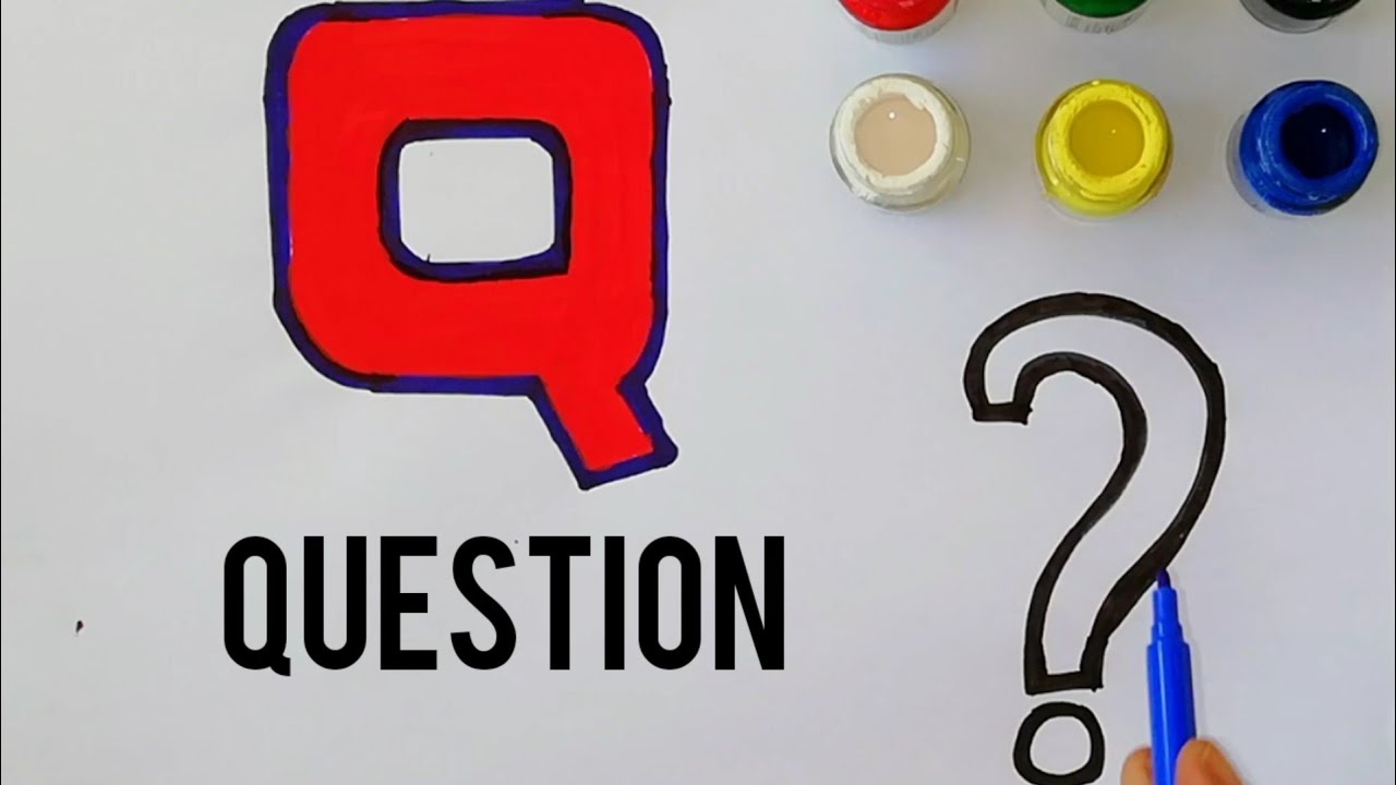 Alphabet Q For Question Mark Drawing Page| How To Draw Question Mark ...