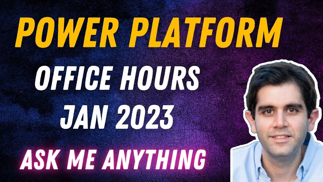 Power Platform Office Hours with Reza - Jan 2023 - YouTube