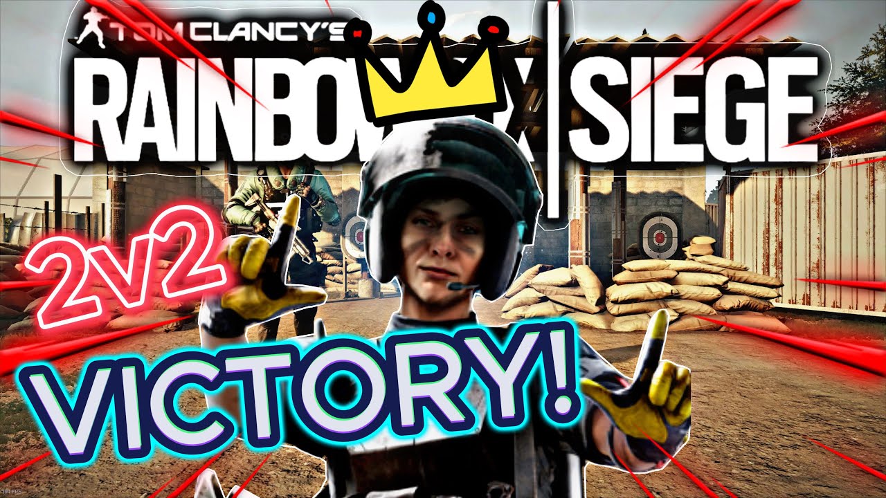 2v2'd my friends in R6 siege and won (Score was nearly 4-0) - YouTube