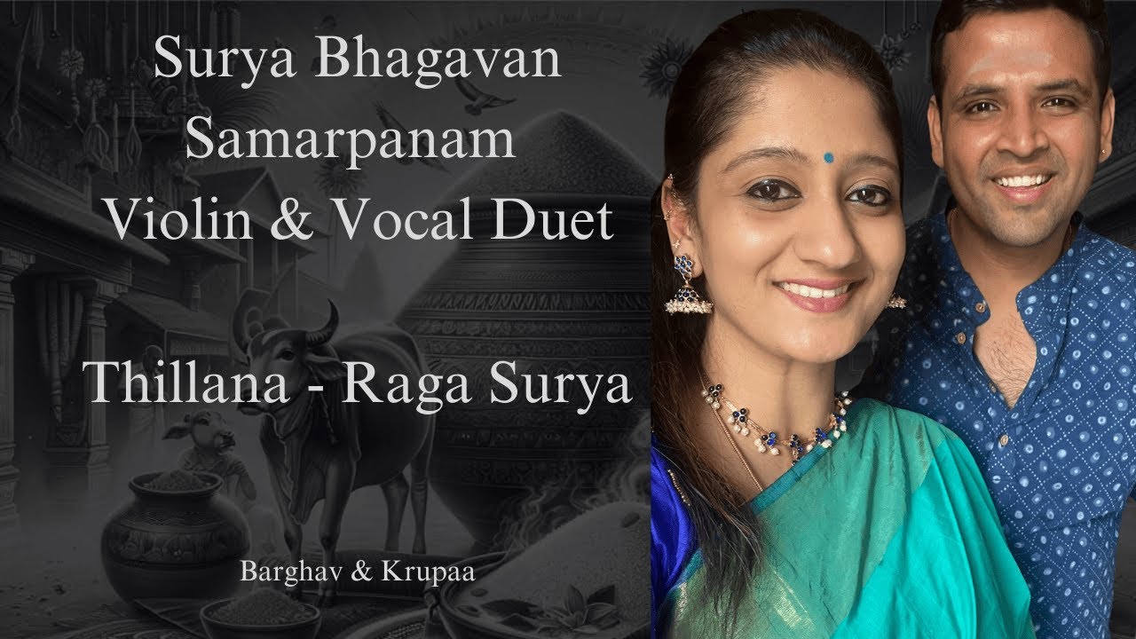 Pongal Special dedication to Surya Bagavan | Violin and Vocals ...