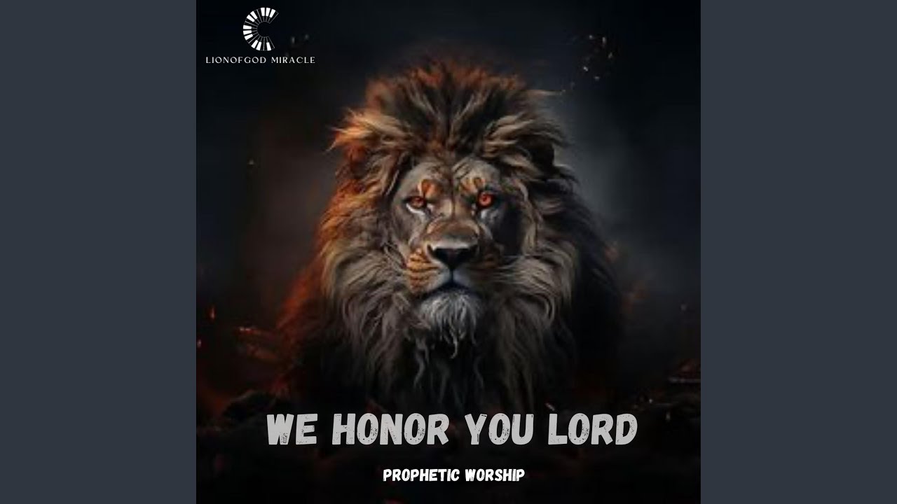WE HONOR YOU LORD - YouTube