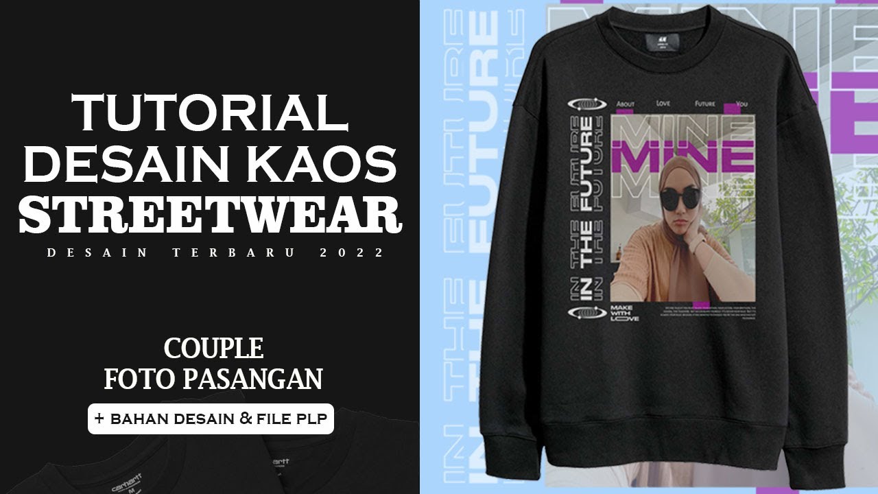 Tutorial desain kaos Streetwear Couple (Foto pasangan) - Tutorial Pixellab desain kaos terbaru ...