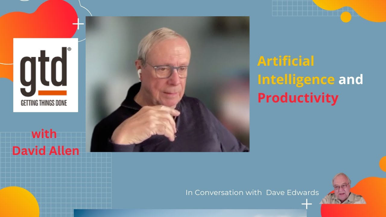 The Future of Artificial Intelligence and Productivity According To GTD ...