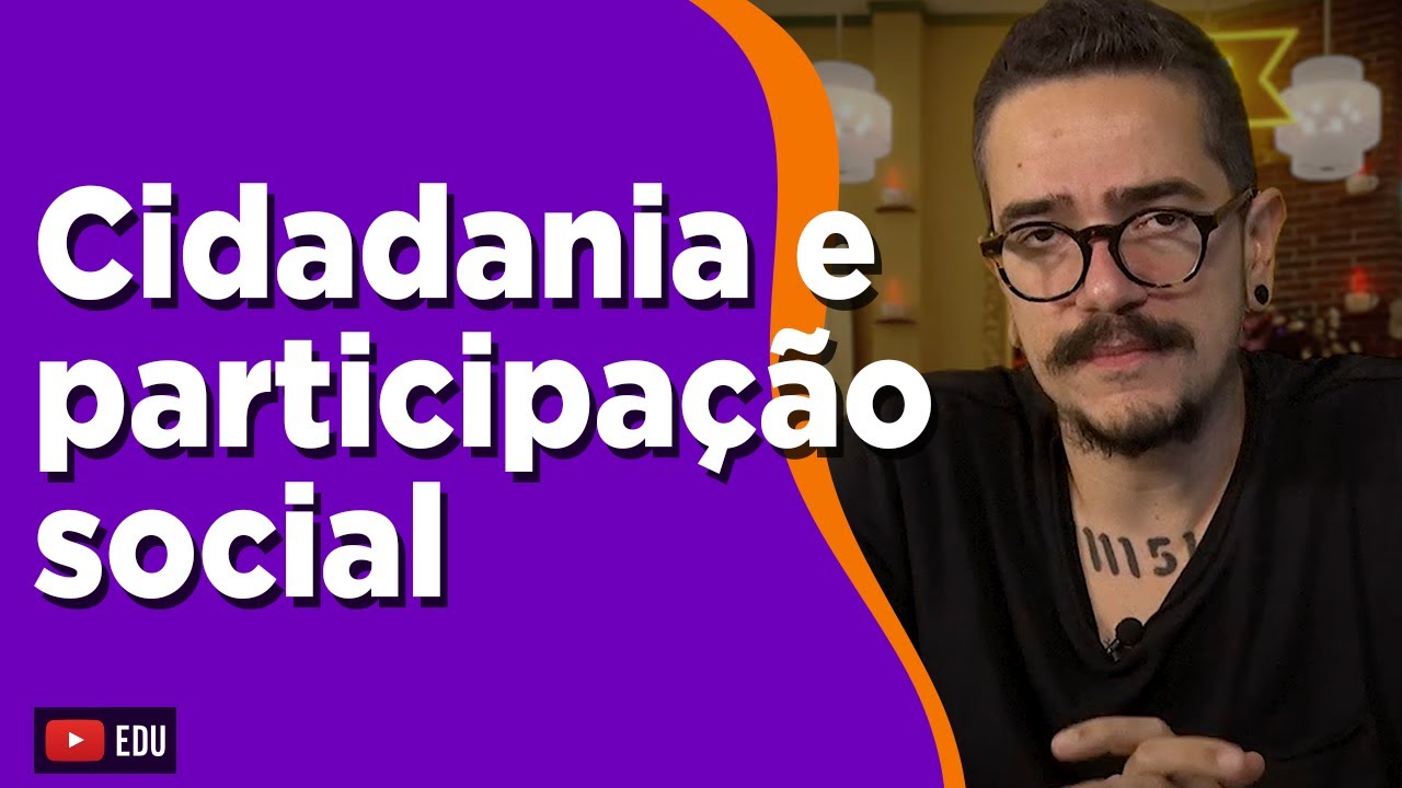 Cidadania E Participação Social Tema Redação Youtube