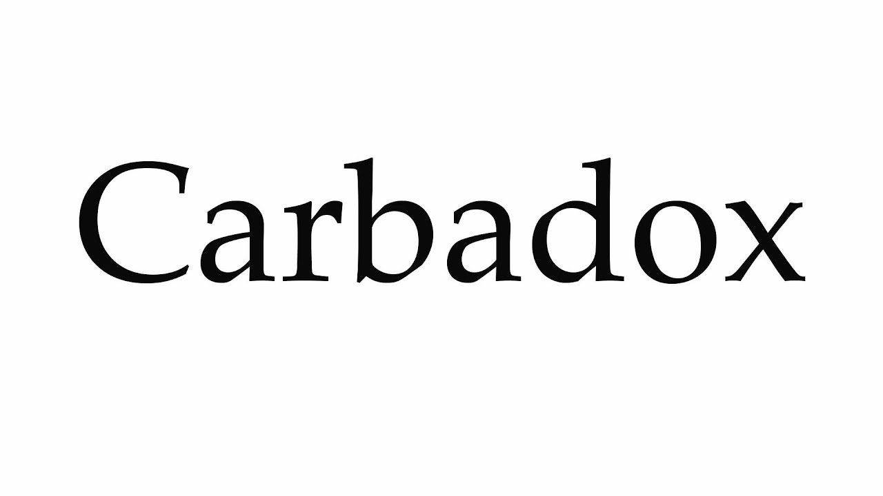 How to Pronounce Carbadox - YouTube