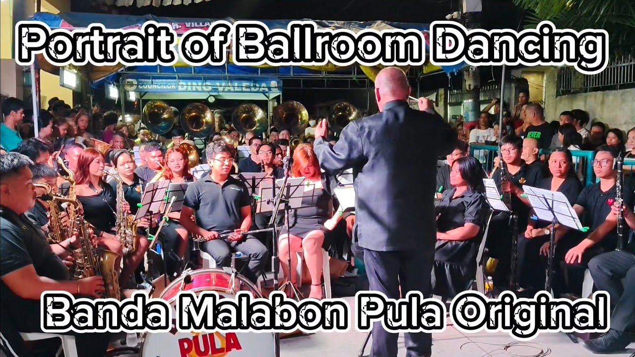 Portrait of Ballroom Dancing | Banda Malabon Pula Original - YouTube