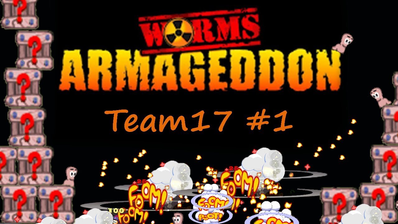 Worms: Armageddon - Team17 [#1] - YouTube