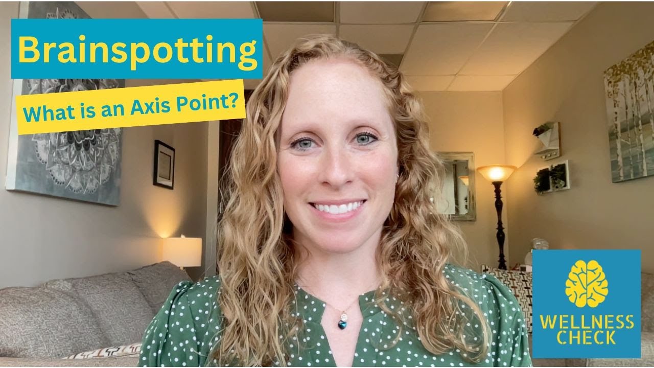 Brainspotting - How To Pick An Axis Point - YouTube