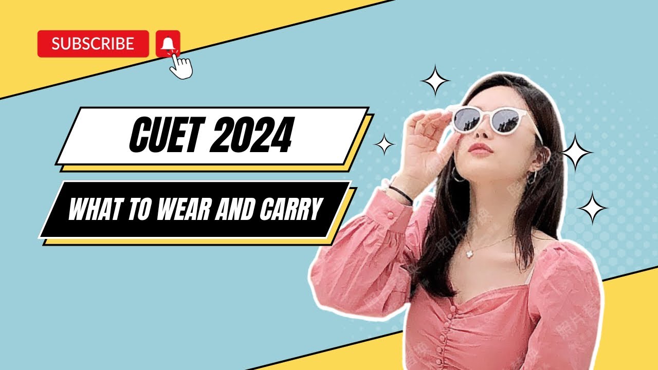 CUET DRESS CODE 👗 | EXAM DAY | BARRED ITEMS #cuetsyllabus #cuetbooks # ...