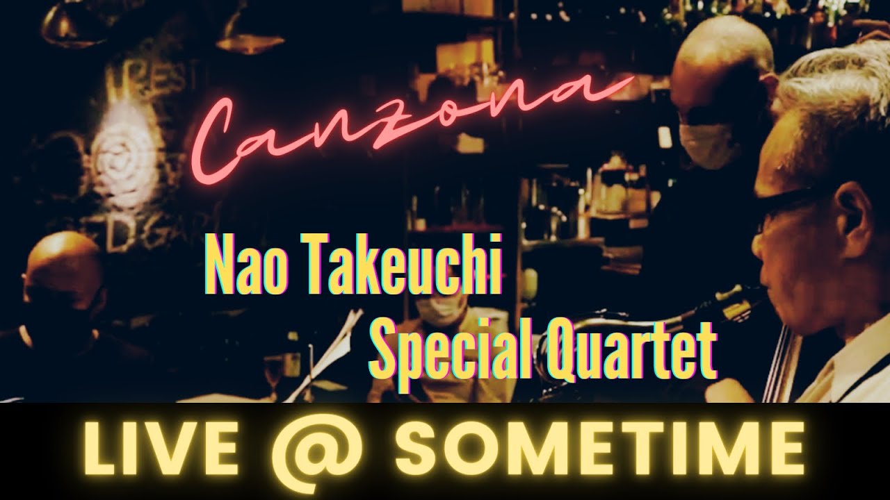 Canzona / Nao Takeuchi Special Quartet - YouTube