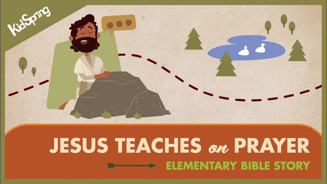 Jesus Teaches on Prayer | Elementary Bible Story - YouTube