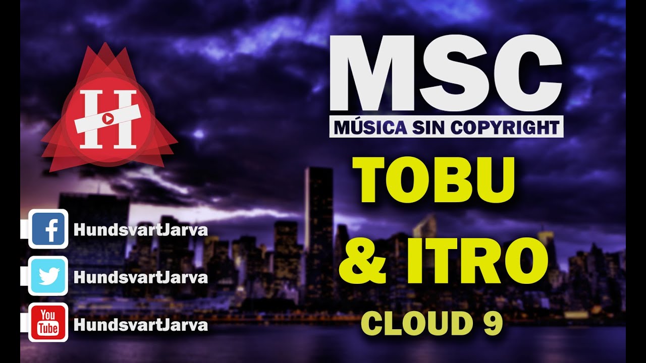 CLOUD - TOBU | MUSICA SIN COPYRIGHT | NCS MSC | MUSICA PARA TUTORIALES ...
