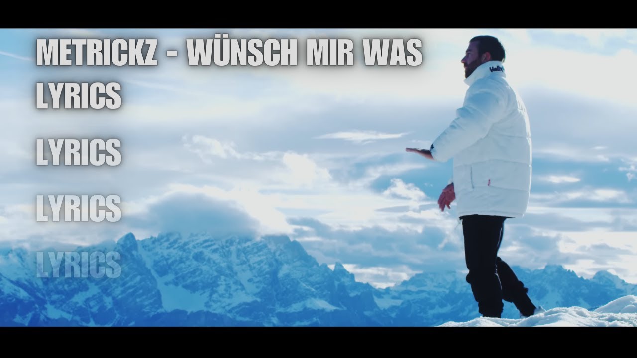 METRICKZ - WÜNSCH MIR WAS LYRICS 🍀 - YouTube