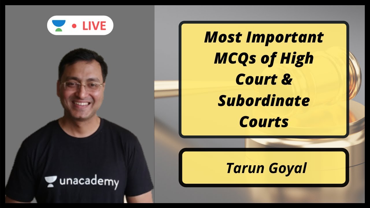 Most Important MCQs of High Court & Subordinate Courts| Tarun Goyal ...