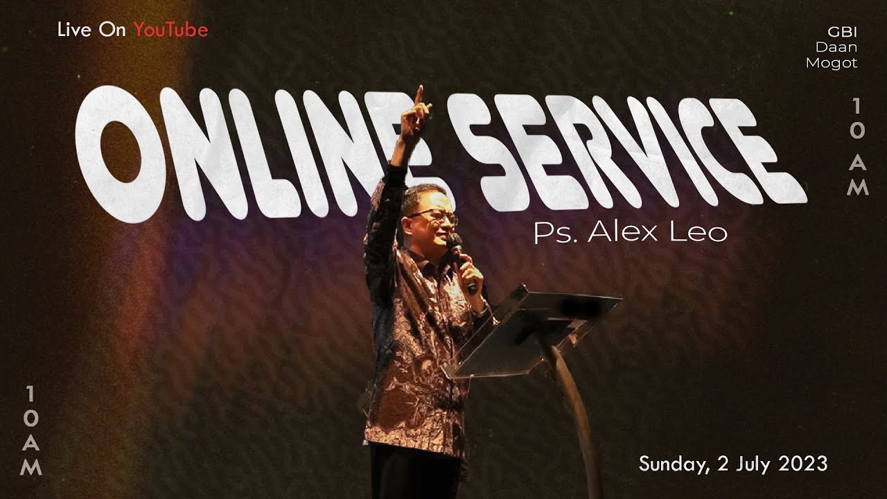 Ibadah Online 2 Juli 2023 | Pdt. Alex Leo - YouTube