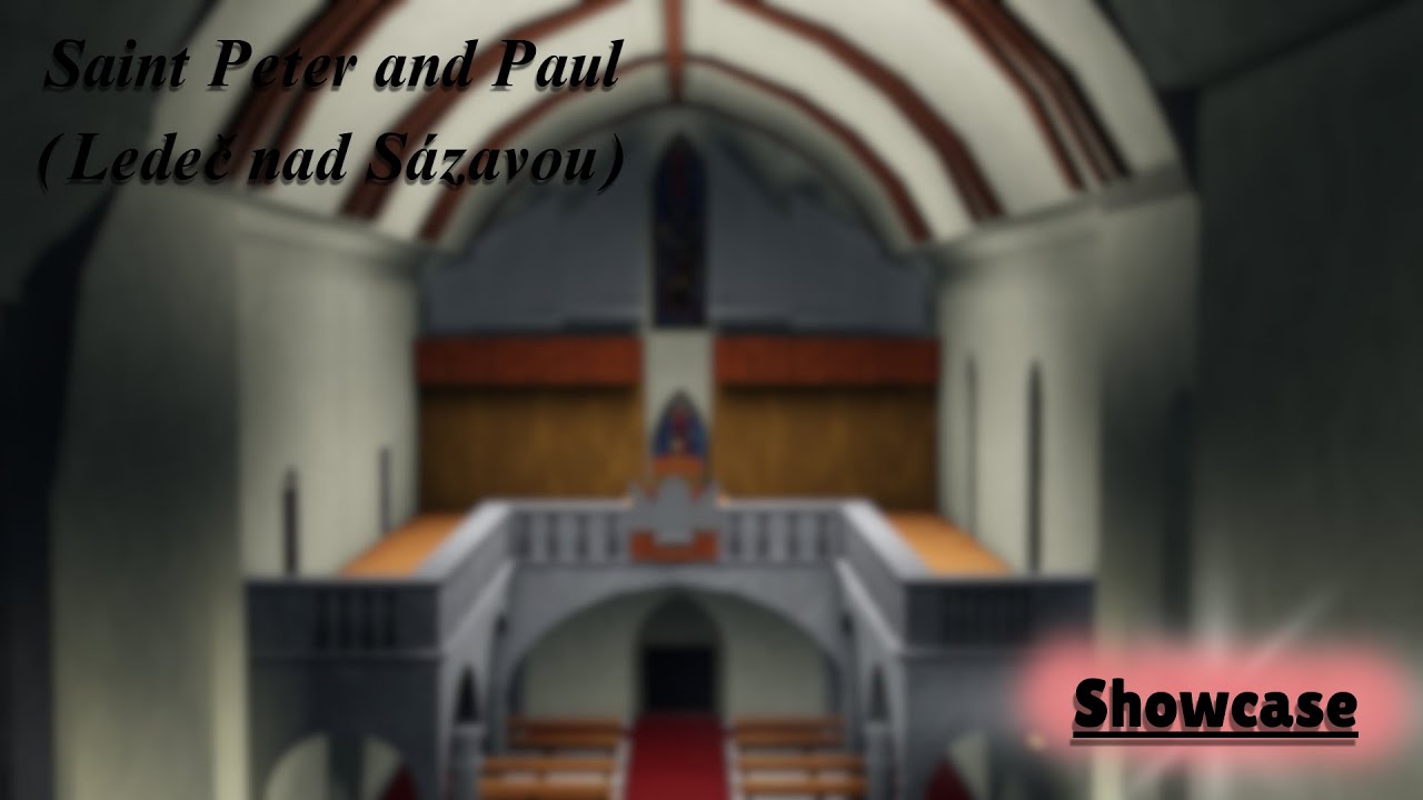 Saint Peter and Paul (Ledeč nad Sázavou) [ROBLOX SHOWCASE] - YouTube