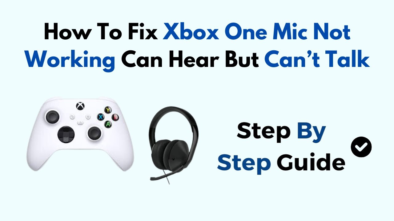 How To Fix Xbox One Mic Not Working Can Hear But Can’t Talk - YouTube