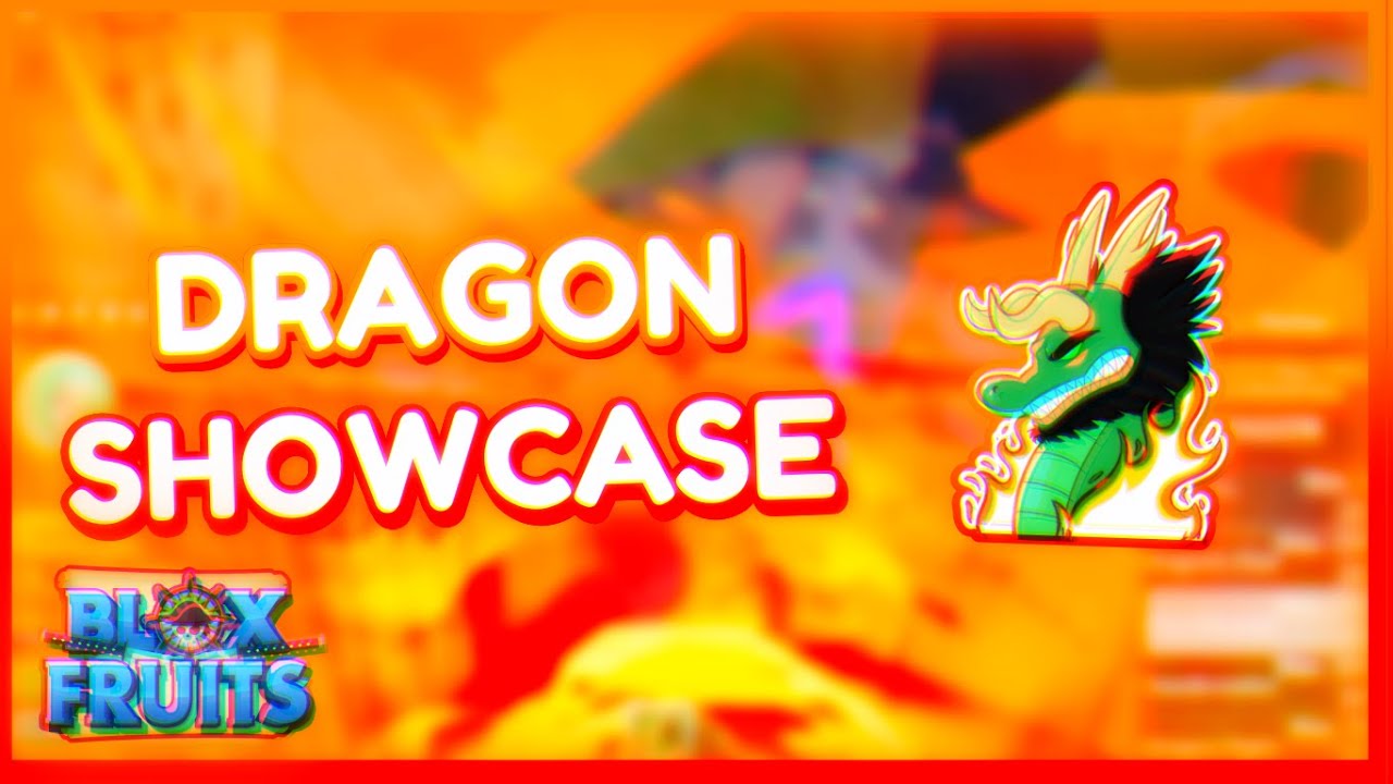BEST DRAGON SHOWCASE | BLOX FRUITS UPDATE 17.3 - YouTube