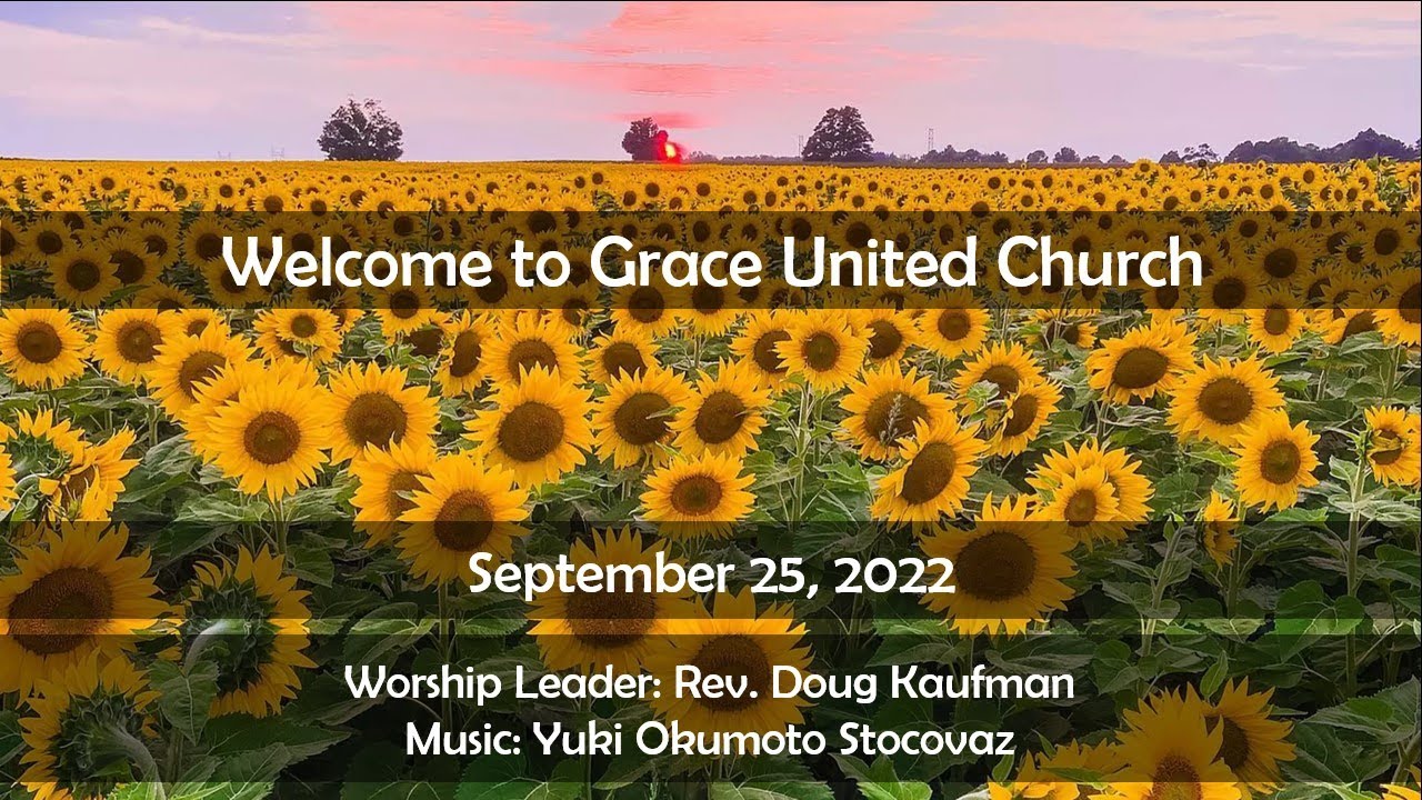 Grace United Church Hanover - September 25th, 2022 - YouTube