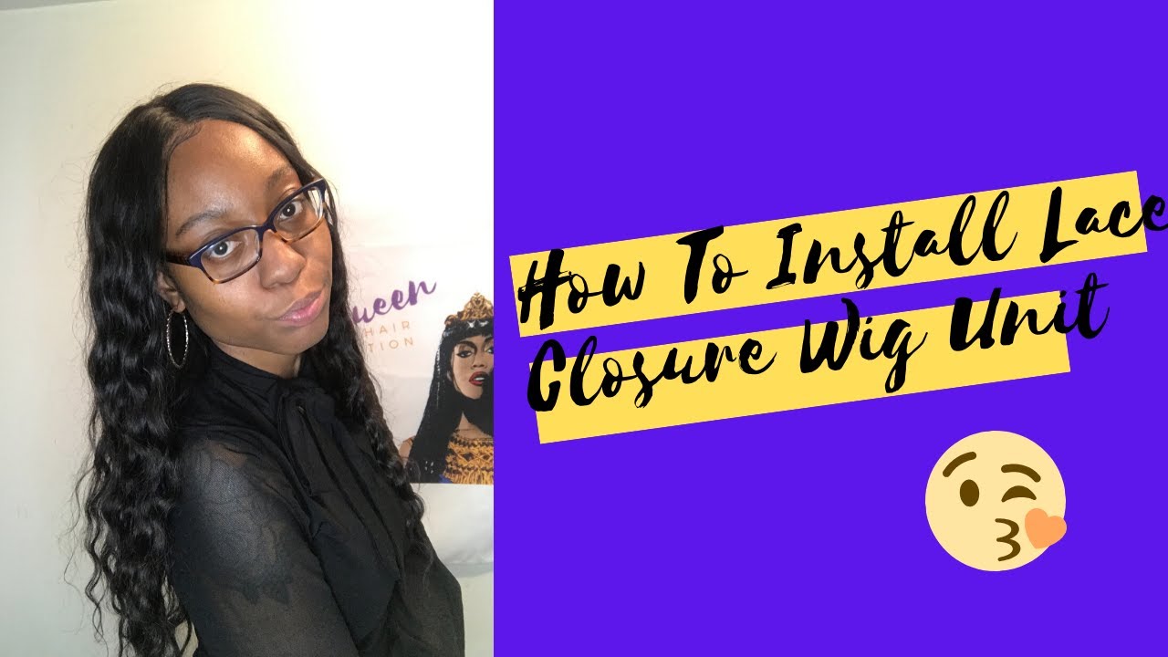 How To Install Lace Closure Wig - YouTube