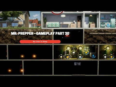 Mr. Prepper - Gameplay Part 30 - No Time to Sleep - YouTube