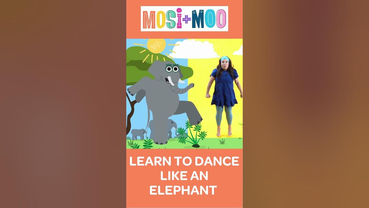 Learn to Dance like an Elephant with the Elephant Stomp Song for Kids ...