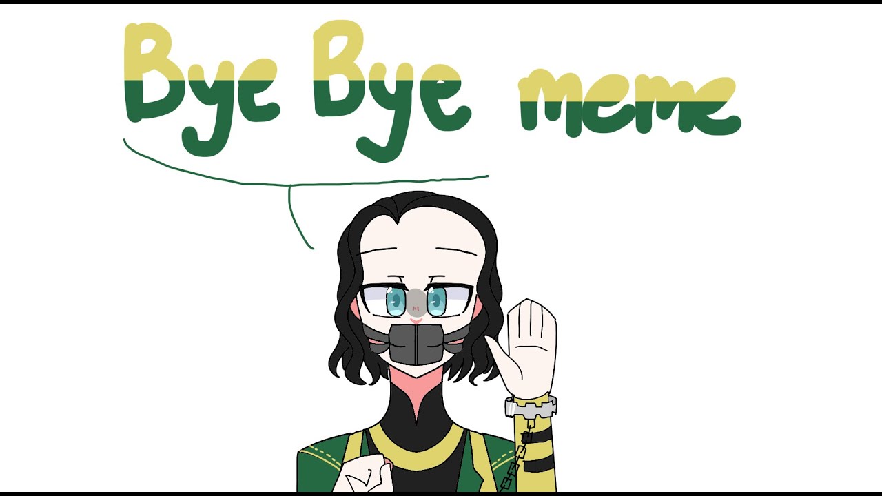 Bye-Bye【MEME 】(LOKI ANIMATION) //SPOILERS FOR EP 1-5 - YouTube