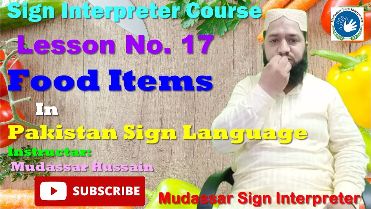 Food Items | Eatables in Pakistan Sign Language | PSL | Lesson No. 17 ...